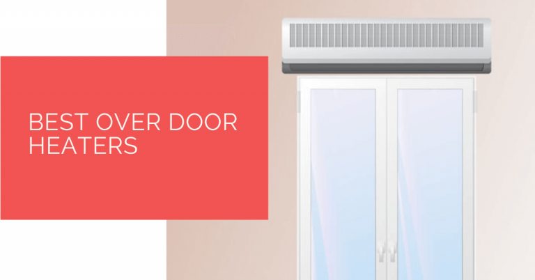 Best Over Door Heaters for 2025 - Space-Saving Heaters for Entryway ...