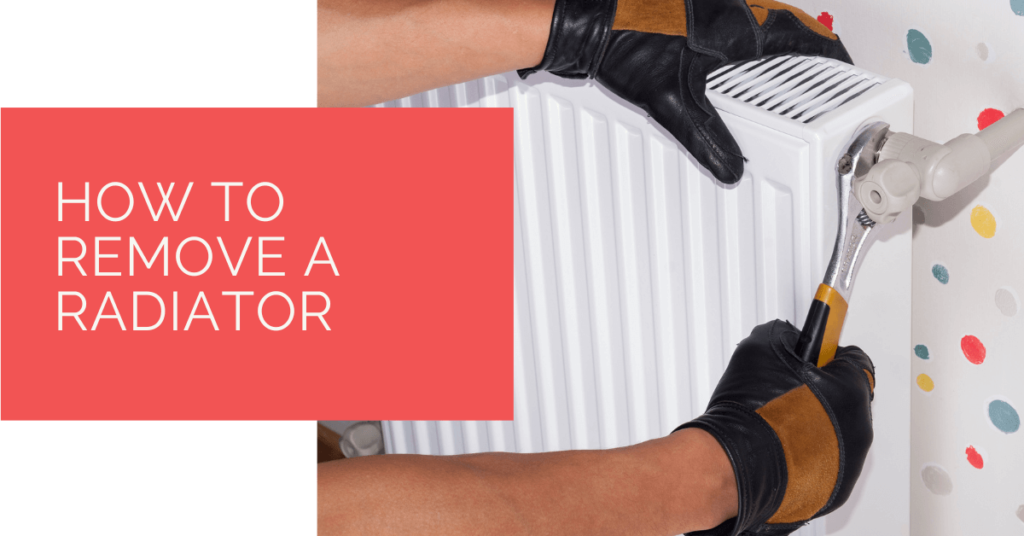 How to Remove a Radiator - Heat Pump Source